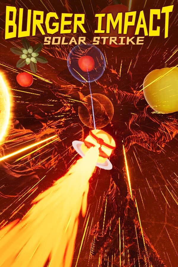 BURGER IMPACT: SOLAR STRIKE