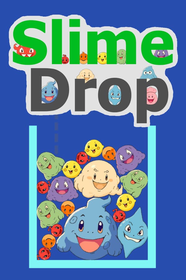 Slime Drop